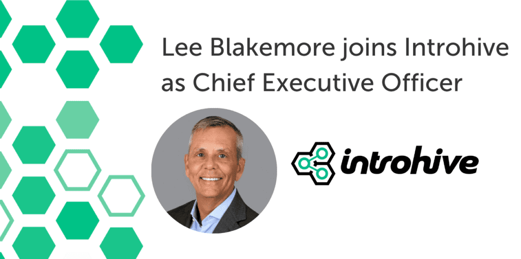 Introhive announces Lee Blakemore as CEO | Announcement